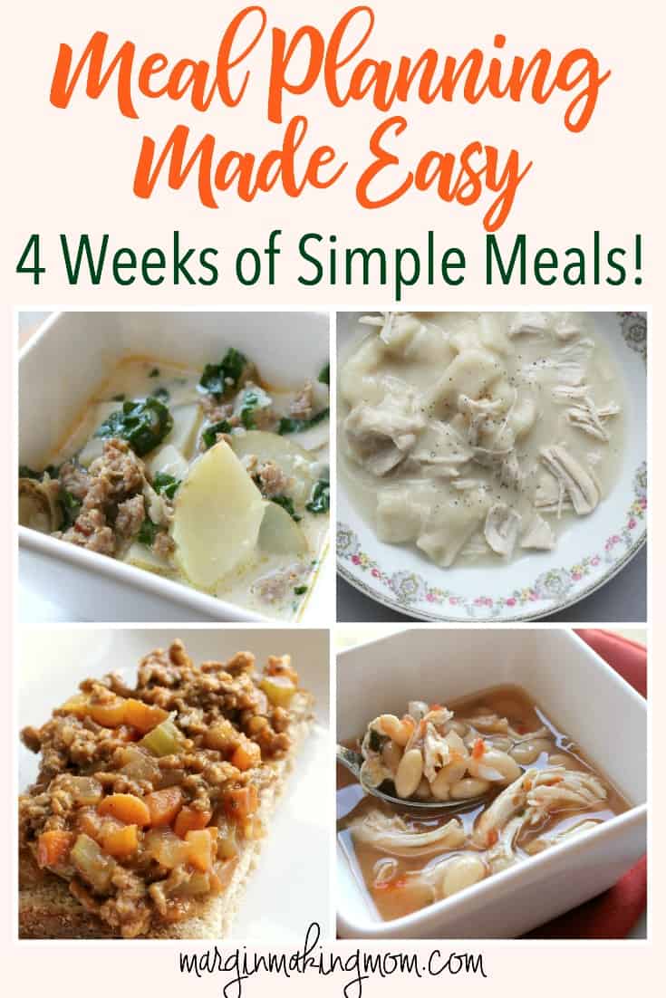 Meal Planning Made Easy- 4 Weeks of Simple Dinners - Margin Making Mom®