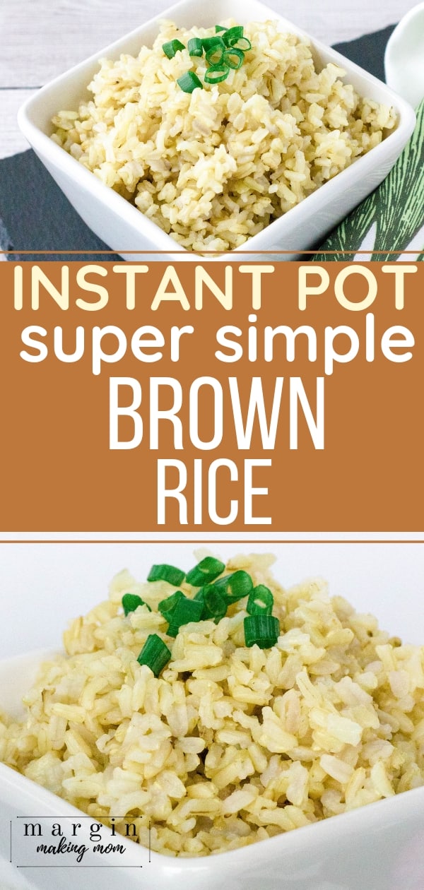 Mealtime Made Easy - How to Make Brown Rice in the Instant Pot