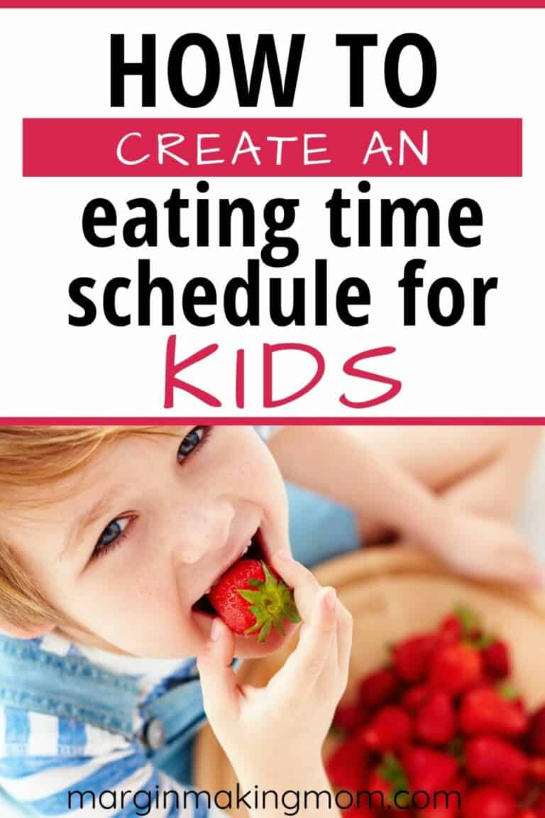 How to Create an Eating Time Schedule for Kids and Toddlers - Margin ...