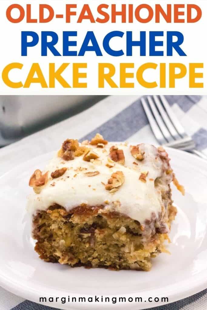 Easy Preacher Cake with Cream Cheese Frosting - Margin Making Mom®