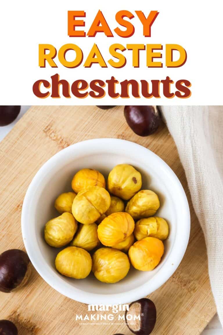 Easy Roasted Chestuts (in the Oven) - Margin Making Mom®