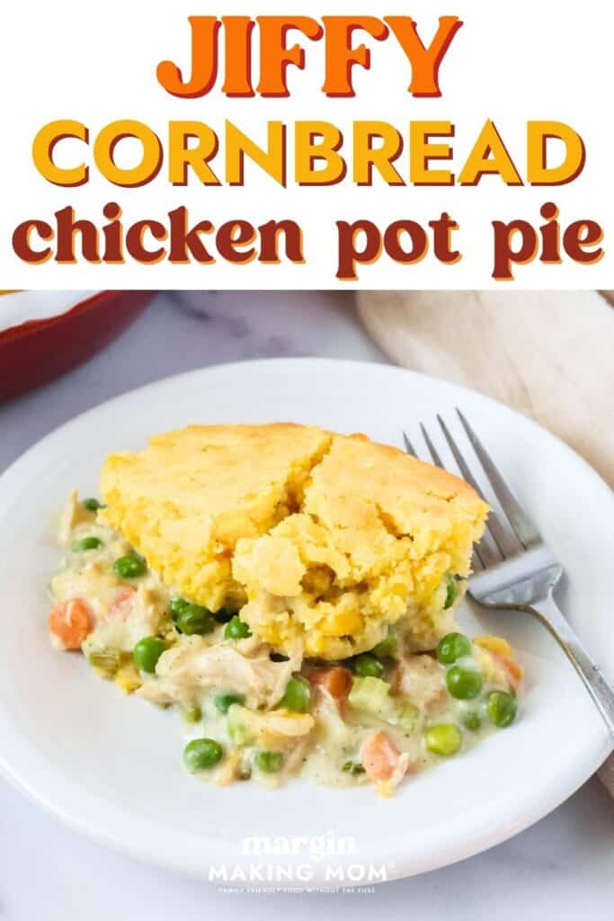 Easiest Cornbread Chicken Pot Pie